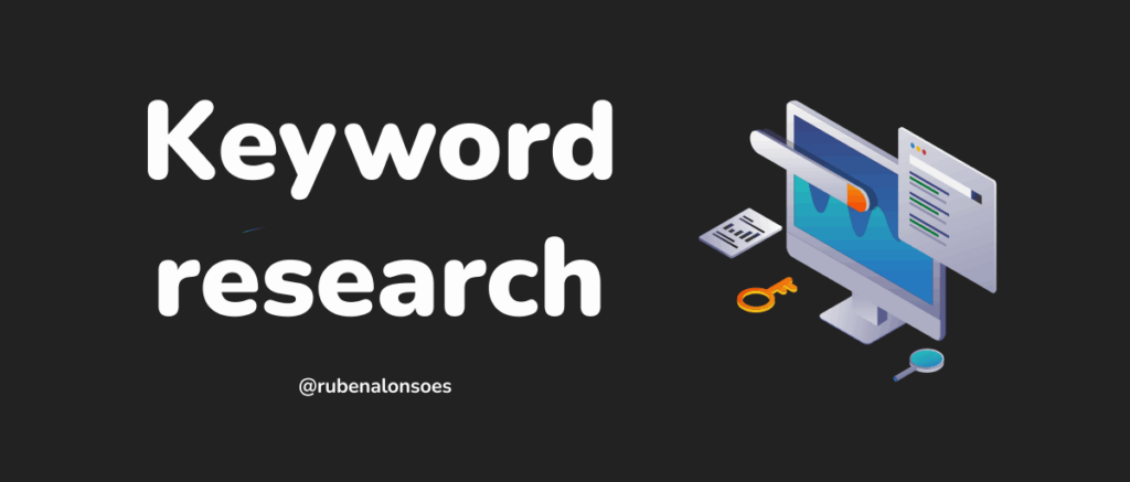¿Cómo hacer un Keyword Research? - Guía paso a paso